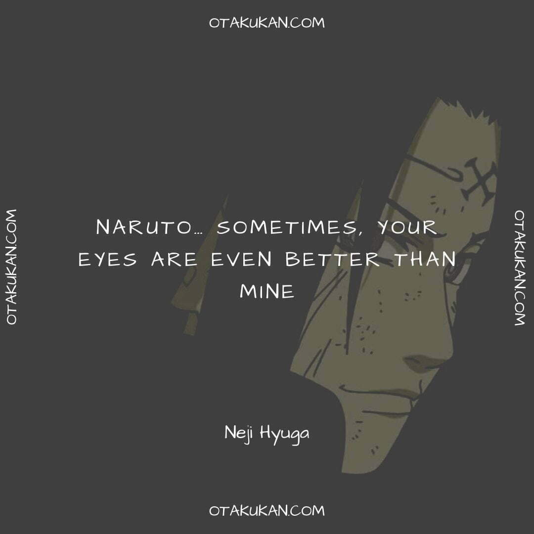 Best Neji Hyuga Quotes From Naruto | OtaKuKan