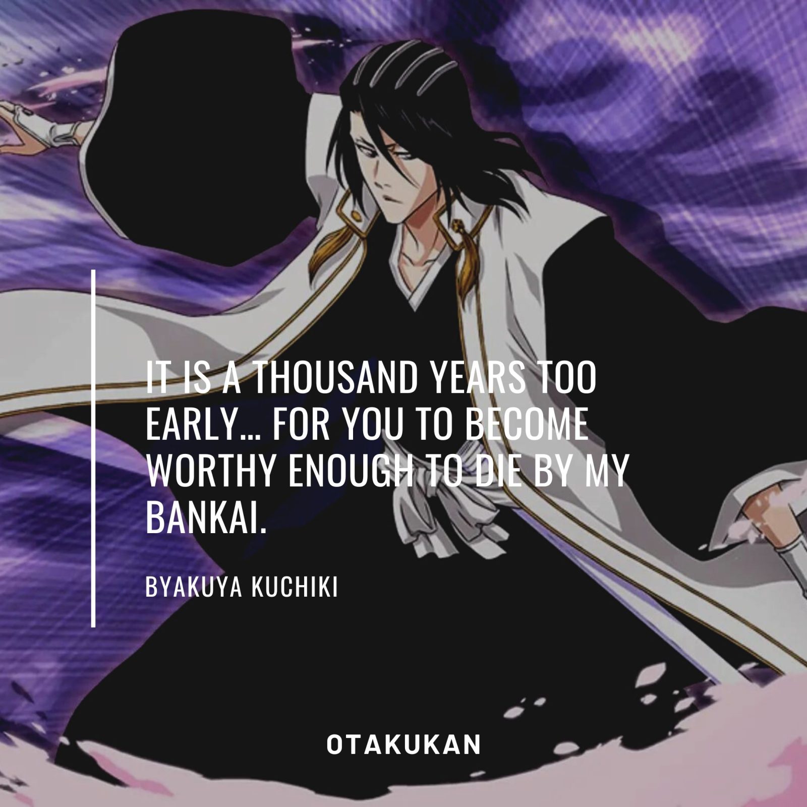 Byakuya Kuchiki Quotes From Bleach | OtaKuKan