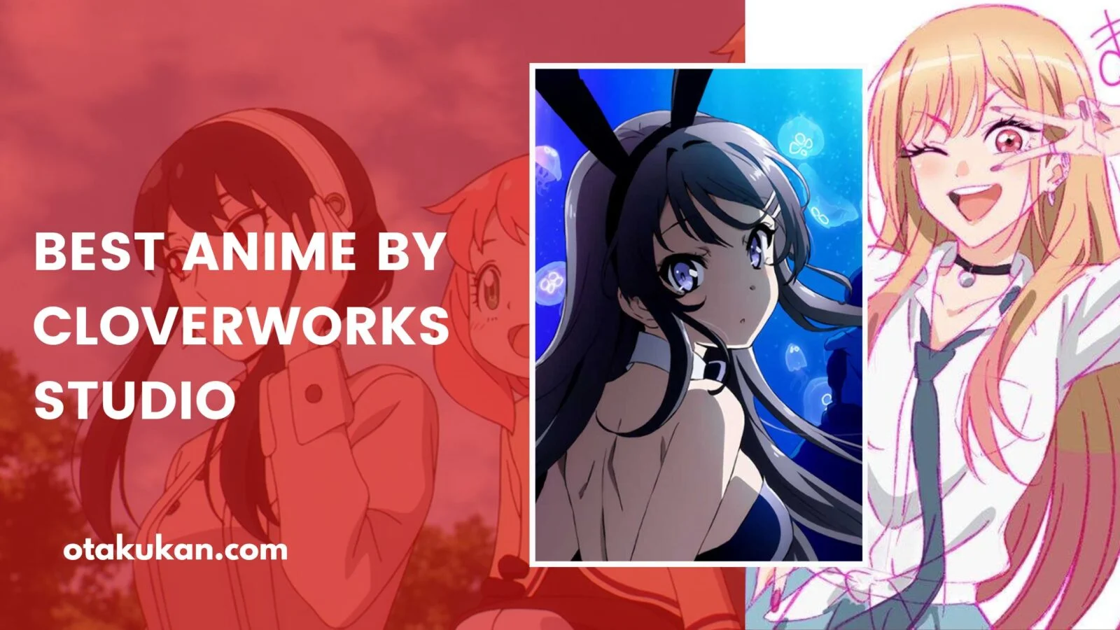 12 Best Anime By CloverWorks Studio | OtaKuKan